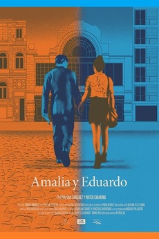 ‎Amalia y Eduardo (2017) directed by Tomás Morelli • Reviews, film ...