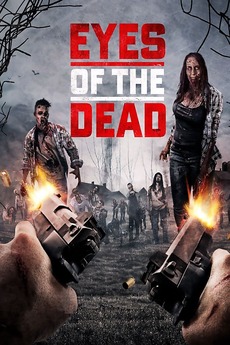 ‎Eyes of the Dead (2015) directed by Ben Samuels • Reviews, film + cast ...