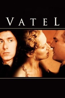 ‎Vatel (2000) directed by Roland Joffé • Reviews, film + cast • Letterboxd