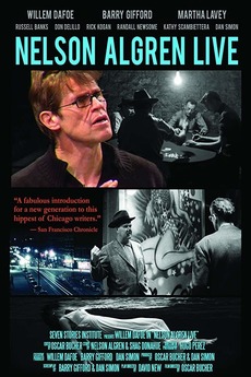 ‎Nelson Algren Live (2016) directed by Oscar Bucher • Reviews, film ...