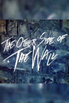 ‎The Other Side of the Wall (1982) directed by Barry Chattington ...