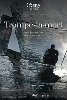 ‎Francesconi: Trompe-la-Mort (2017) directed by Guy Cassiers • Film ...