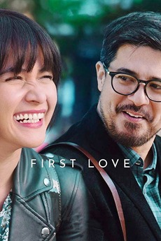 ‎First Love (2018) directed by Paul Soriano • Reviews, film + cast ...