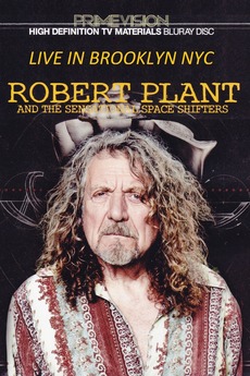 ‎Robert Plant & The Sensational Space Shifters Live In Brooklyn (2014 ...