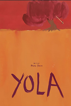 ‎Yola (2017) directed by Héloïse Ferlay • Reviews, film + cast • Letterboxd