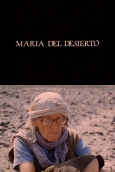 ‎María del desierto (1982) directed by Gianfranco Annichini • Reviews ...