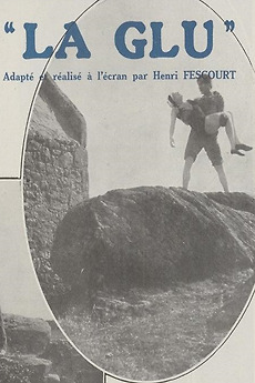 ‎La Glu (1927) directed by Henri Fescourt • Reviews, film + cast ...