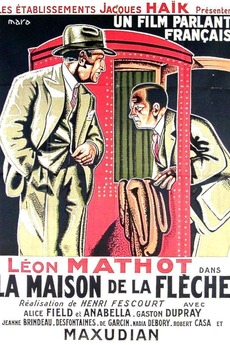 ‎The house of La Fleche (1930) directed by Henri Fescourt • Film + cast ...