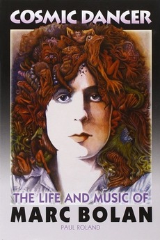 ‎Marc Bolan: Cosmic Dancer (2017) • Reviews, film + cast • Letterboxd