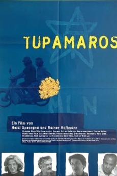 ‎Tupamaros (1997) directed by Rainer Hoffmann, Heidi Specogna • Reviews ...