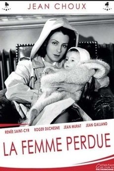‎The Lost Woman (1942) directed by Jean Choux • Film + cast • Letterboxd