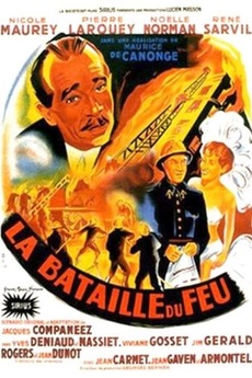 ‎La Bataille du feu (1949) directed by Maurice de Canonge • Reviews ...