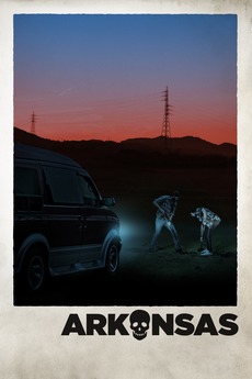 ‎Arkansas (2020) directed by Clark Duke • Reviews, film + cast • Letterboxd