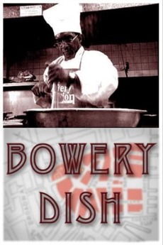 ‎Bowery Dish (2005) directed by Kevin R. Frech • Reviews, film + cast ...