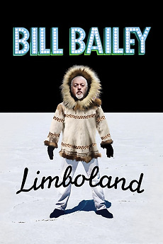 ‎Bill Bailey: Limboland (2018) directed by Russell Thomas • Reviews ...