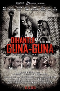 ‎Dihantui Guna Guna (2015) directed by Rico Michael • Reviews, film ...