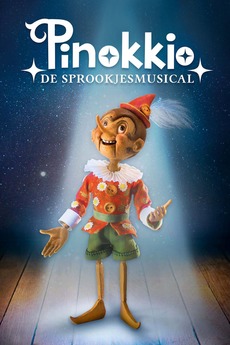 ‎Efteling: Pinokkio de Sprookjesmusical (2016) • Reviews, film + cast ...