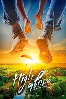 ‎High Above (2019) directed by Oksana Karas • Reviews, film + cast ...