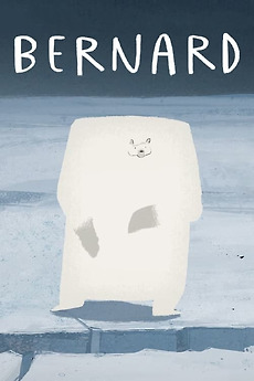 ‎Bernard (2018) directed by Anna Oparkowska • Reviews, film + cast ...