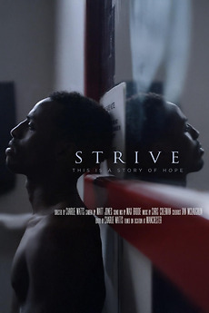 ‎Strive (2017) directed by Charlie Watts • Reviews, film + cast ...