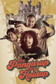‎Ang Pangarap Kong Holdap (2018) directed by Marius Talampas • Reviews ...