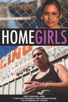 ‎Homegirls (2015) directed by Elizabeth Cirillo • Reviews, film + cast ...
