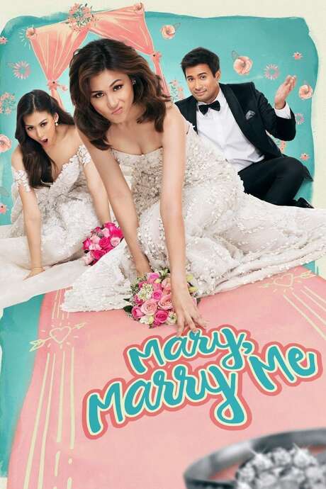 ‎Mary, Marry Me (2018) directed by RC Delos Reyes • Reviews, film ...