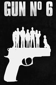 ‎Gun No 6 (2018) • Reviews, film + cast • Letterboxd