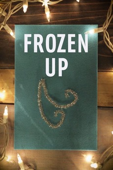 ‎Frozen Up (2018) directed by Melissa Goodwin Shepherd • Reviews, film ...