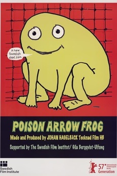 ‎Poison Arrow Frog (2007) directed by Johan Hagelbäck • Film + cast ...