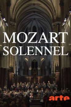 ‎Mozart solennel (2016) • Film + cast • Letterboxd