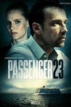 ‎Passagier 23 (2018) directed by Alexander Dierbach • Reviews, film ...