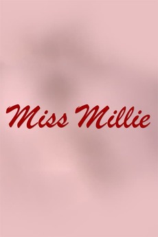 ‎Miss Millie (2018) directed by Chris Skotchdopole • Reviews, film ...