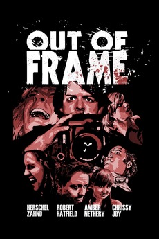 ‎Out of Frame (2018) directed by Joseph State • Film + cast • Letterboxd
