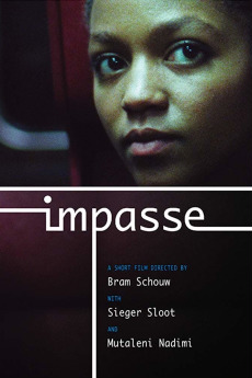 ‎Impasse (2009) directed by Bram Schouw • Reviews, film + cast • Letterboxd