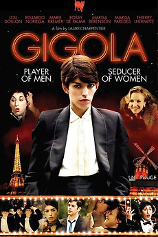 ‎Gigola (2010) directed by Laure Charpentier • Reviews, film + cast ...