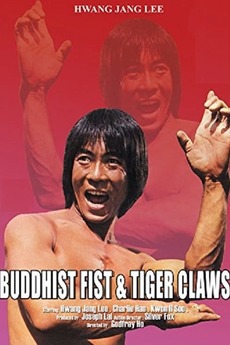 ‎Buddhist Fist and Tiger Claws (1981) directed by Lee Hyuk-soo • Reviews, film + cast • Letterboxd