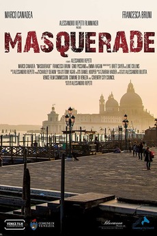 ‎Masquerade (2014) directed by Alessandro Repetti • Film + cast ...