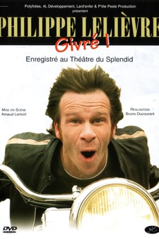 ‎Philippe Lelièvre - Givré ! (2005) directed by Bruno Ducourant • Film ...