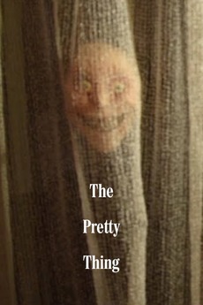 ‎The Pretty Thing (2018) directed by Dylan Clark • Reviews, film + cast ...