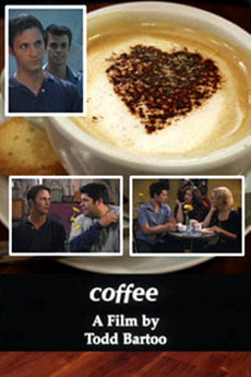 ‎Coffee (2004) directed by Todd Bartoo • Reviews, film + cast • Letterboxd