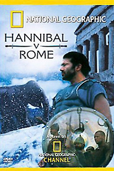‎Hannibal v Rome (2005) directed by Richard Bedser • Reviews, film ...