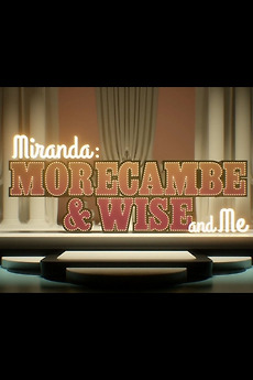 ‎Miranda: Morecambe & Wise and Me (2017) directed by Paul King • Film ...