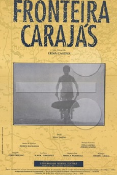 ‎Fronteira Carajás (1992) directed by Edna Castro • Film + cast ...