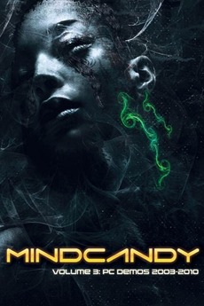 ‎MindCandy Volume 3: PC Demos (2011) • Film + cast • Letterboxd