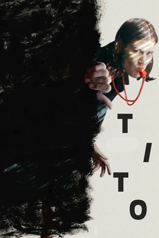 ‎Tito (2019) directed by Grace Glowicki • Reviews, film + cast • Letterboxd