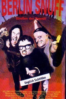 ‎Berlin Snuff - Straßen der Gewalt (1995) directed by Thomas Wind ...