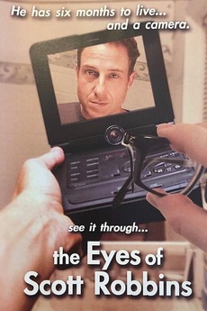 ‎The Eyes of Scott Robbins (2006) directed by Jason E. Smith • Film ...