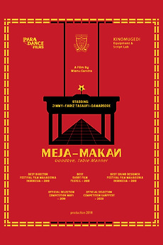 ‎Goodbye, Table Manner (2018) directed by Wisnu Candra • Reviews, film ...