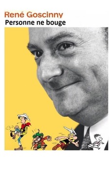 ‎Personne ne bouge ! - René Goscinny (2017) • Film + cast • Letterboxd